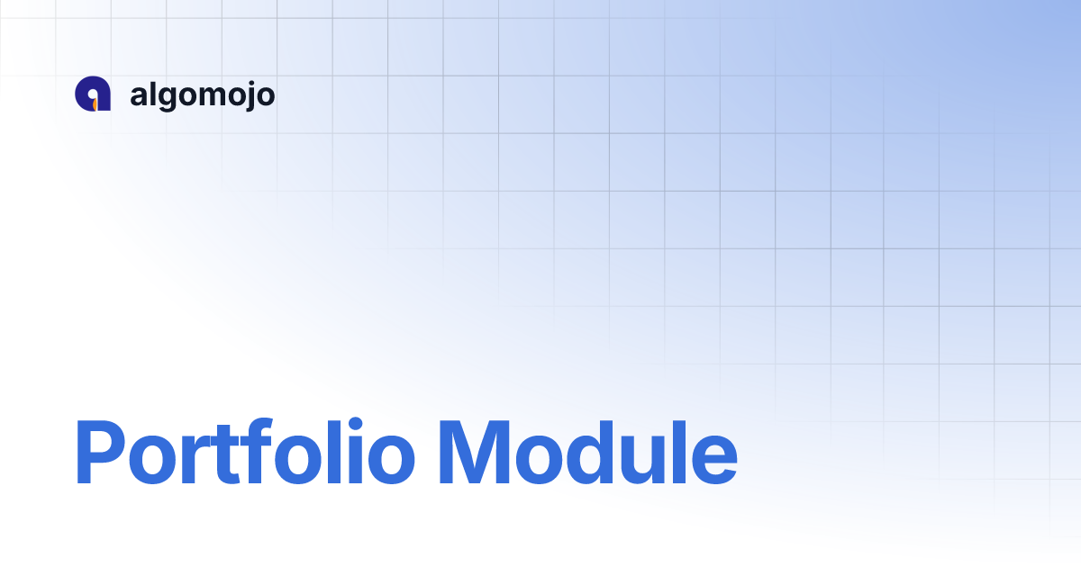 Portfolio Module | algomojo